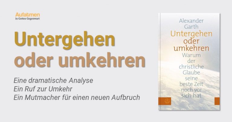 Untergehen oder umkehren – AiGG-Blog